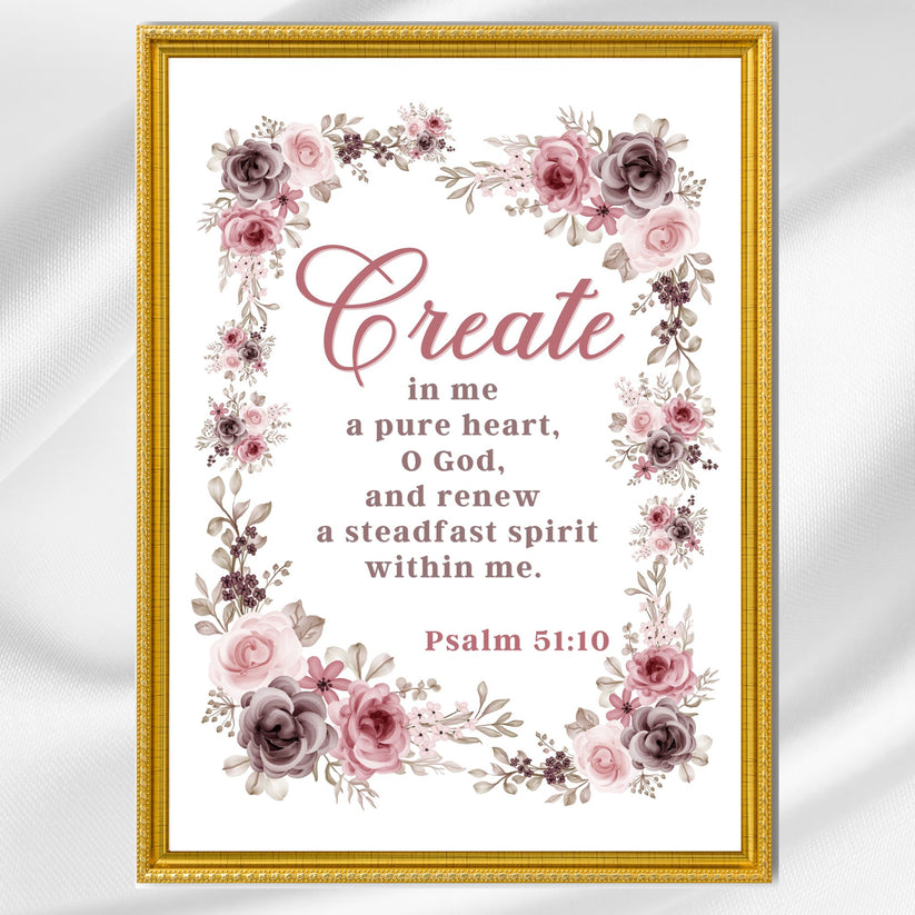 Psalm 51:10 Create in Me a Pure Heart Poster Print Renew a Steadfast S ...