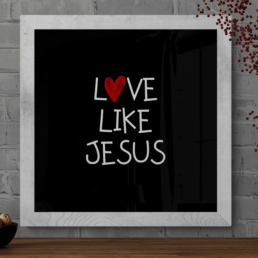 Love Like Jesus Black Poster Print Religious Poster Jesus is Love Chil ...